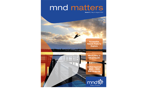 MNDAWA - News - MND Matters May - August 2022